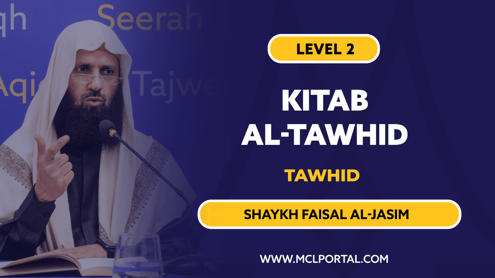 L2 | Kitab al-Tawhid Course (Book of Tawheed) Online